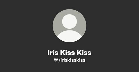 Iris Kiss Kiss Linktree
