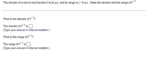 Solved The Domain Of A One To One Function F Is And Chegg