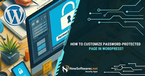 How To Customize Password Protected Page In Wordpress Newsoftwares