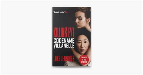 ‎killing Eve Codename Villanelle By Luke Jennings On Apple Books