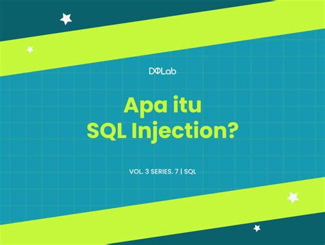 Cara Melindungi Bisnis Dari SQL Injection