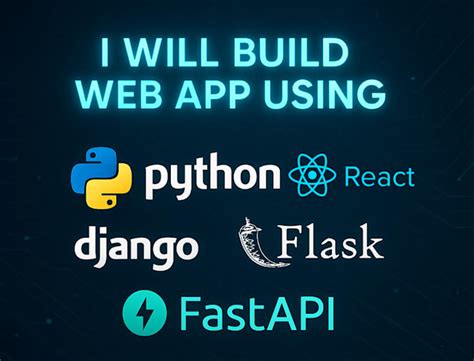 Build Web App Using Python Django Flask Fastapi React Js By Ns9666 Fiverr