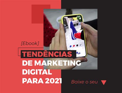 Tendências De Marketing Digital Para 2021