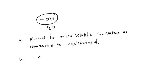Solved Compare The Solubility In Water For The Following Pair Of Alcohols A Phenol Vs