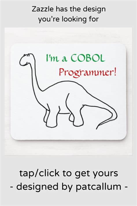 Im A Cobol Programmer Mousepad Zazzle Cobol Programmer Computer Geek Ts