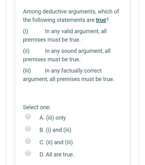 Solved Among Deductive Arguments Which Of The Following Chegg