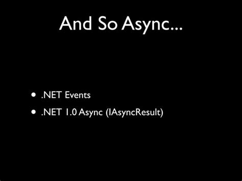Asynchronous Application Patterns In C Monkeyspace Ppt