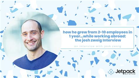 How He Grew From 2 10 Employees In 1 Year Working Abroad