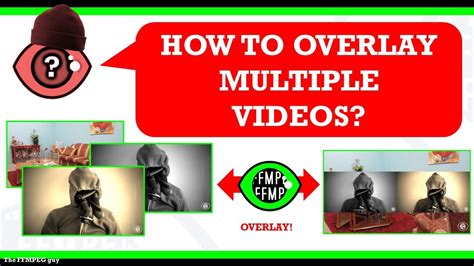 How To Overlay Multiple Videos Ffmpeg Theffmpegguy Youtube