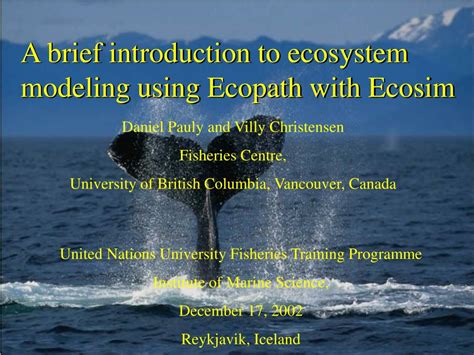 Ppt A Brief Introduction To Ecosystem Modeling Using Ecopath With