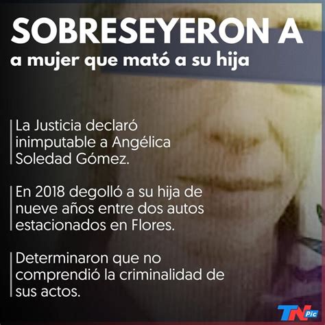 Declararon Inimputable A La Mujer Que Degolló A Su Hija De 9 Años En