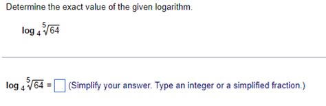 Solved Determine The Exact Value Of The Given Logarithm