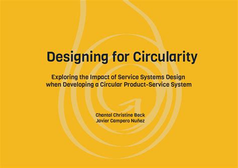 Designing For Circularity Exploring The Impact Of Service Systems
