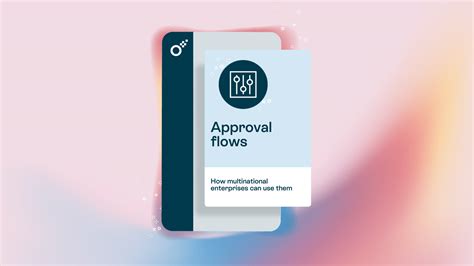 Approval Flows How Big Enterprises Can Use Them Oneflow