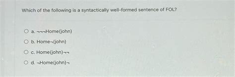 solved which of the following is a syntactically well formed