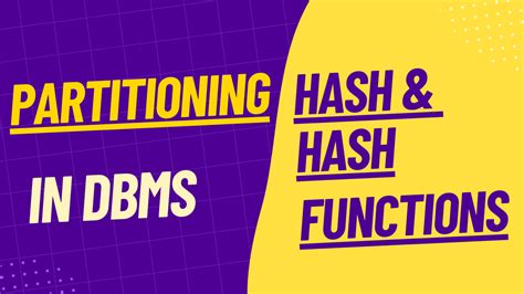 Partitioning And Hash Functions In Dbms Webdevblogs