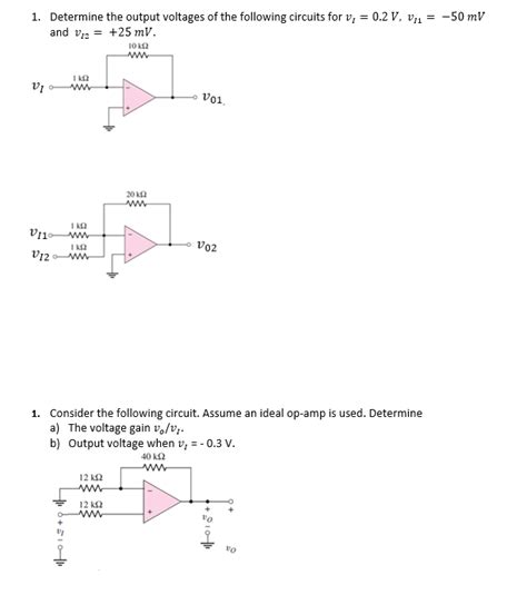Solved 1 Determine The Output Voltages Of The Following