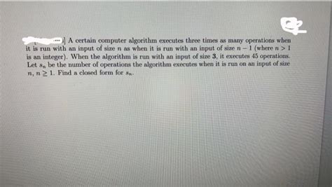 Solved 3 A Certain Computer Algorithm Executes Three Times