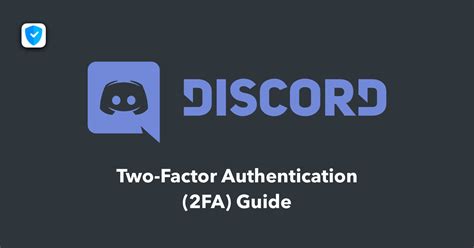 How To Enable Two Factor Authentication 2fa For Short For Discord