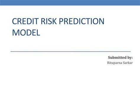 Credit Risk Scoring Model Final Pptx