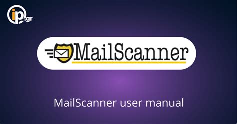 MailScanner User Manual How To Use MailScanner To Make Your Email Accounts More Secure