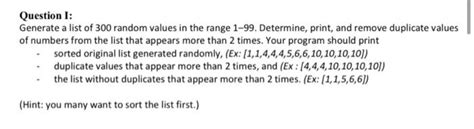 Solved Question 1 Generate A List Of 300 Random Values In