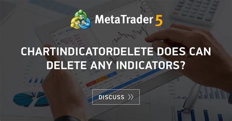Chartindicatordelete Does Can Delete Any Indicators Indices Technical Indicators Mql5