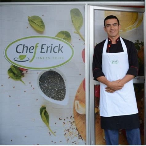 Chef Erick Fitness Food Chef Ejecutivo Chef Erick Fitness Food
