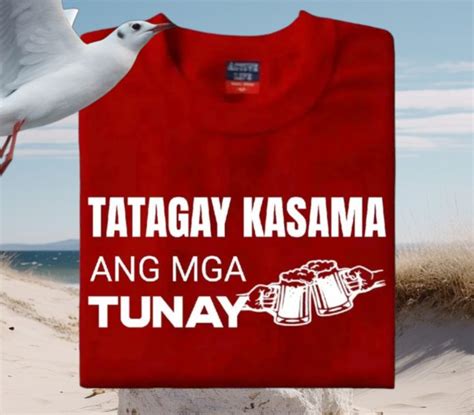 Tatagay Kasama Ang Mga Tunay Oversized T Shirt Tees Unisex Cotton Lazada Ph