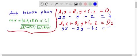 Define The Angle Between Two Planes To Be The Angle Between Their Normal Vectors Find The Angle