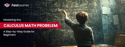 Mastering Any Calculus Math Problem Step By Step Guide