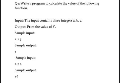 Solved Q1 Write A Program To Calculate The Value Of The