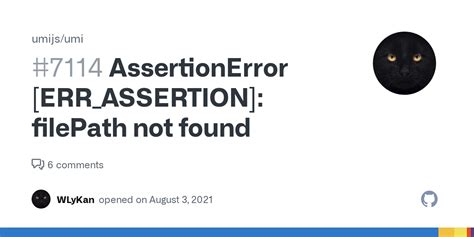 Assertionerror Errassertion Filepath Not Found · Issue 7114