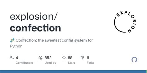 Github Explosionconfection Confection The Sweetest Config System