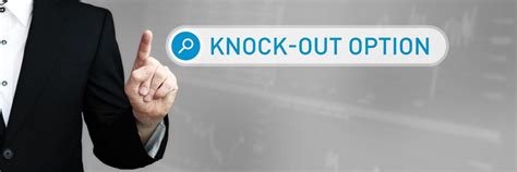 Knock Out Option Overview Types Practical Example