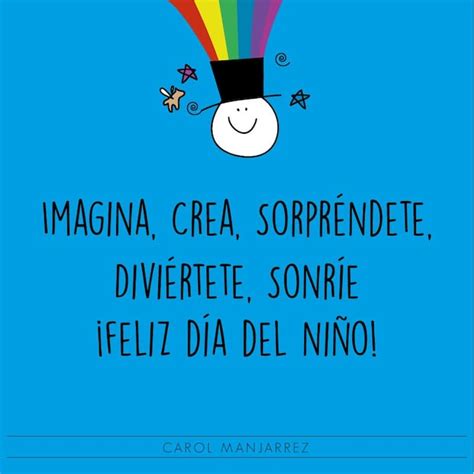 Frases Por El Día Del Niño Mensajes Imágenes Y Reflexiones Para
