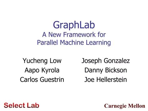 Ppt Graphlab A New Framework For Parallel Machine Learning Powerpoint