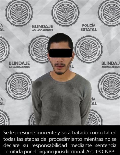 ¡fue Detenido Por Policías Estatales Y Municipales De Asientos