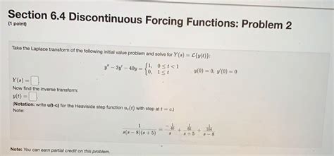 Solved Section 6 4 Discontinuous Forcing Functions Problem
