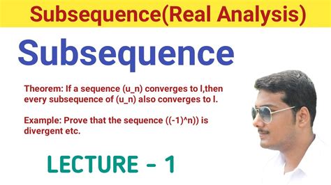 1 Subsequence Basic Concept And Examples Real Analysis In Bengali Youtube