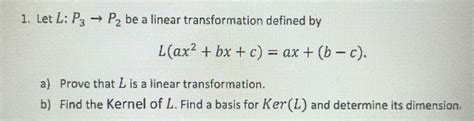 solved 1 let l p3→ p2 be a linear transformation defined by l a x 2