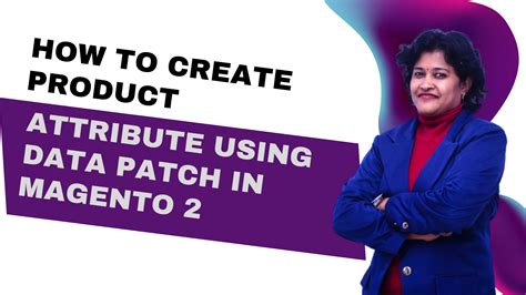 How To Create Product Attribute Using Data Patch In Magento 2 TheCoachSMB