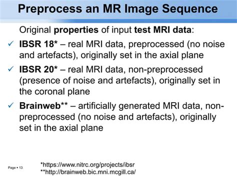 Tissue Segmentation Methods Using 2d Histogram Matching In A Sequence