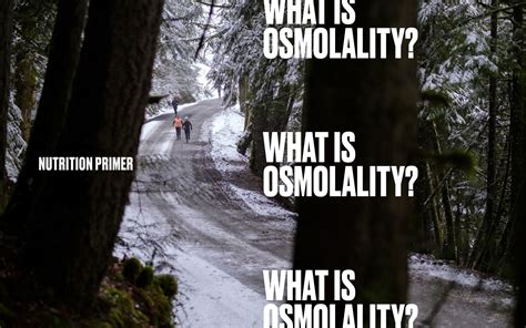 A Primer On Osmolality Capra Running Co