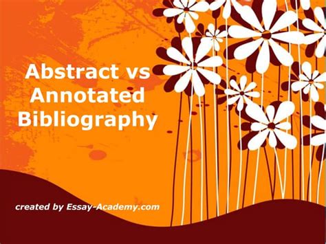 Abstract Vs Annotated Bibliography Ppt