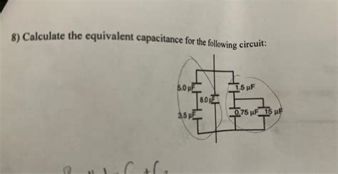 Solved Calculate The Equivalent Capacitance For The Chegg Com
