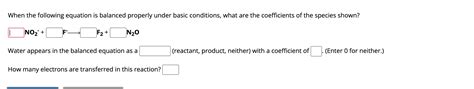 Solved When The Following Equation Is Balanced Properly