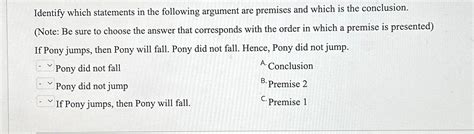 Solved Identify Which Statements In The Following Argument Chegg