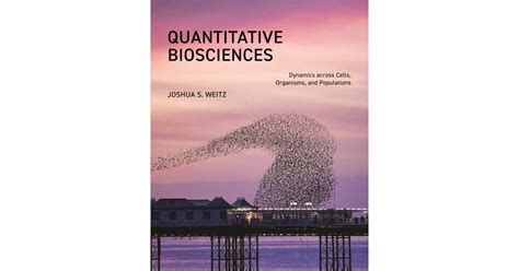 Quantitative Biosciences Princeton University Press