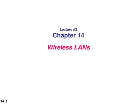 Ppt Lecture 2 Chapter 14 Wireless Lans Powerpoint Presentation Free Download Id4592539